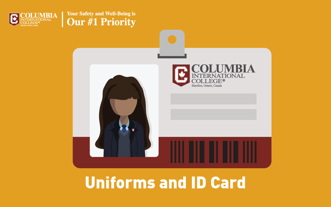 Uniforms and ID Card – Columbia International College
